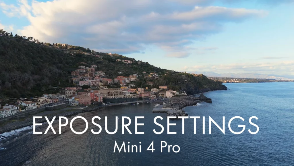 DJI Mini 4 Pro Exposure Settings: How to Expose Footage and Photos for ...